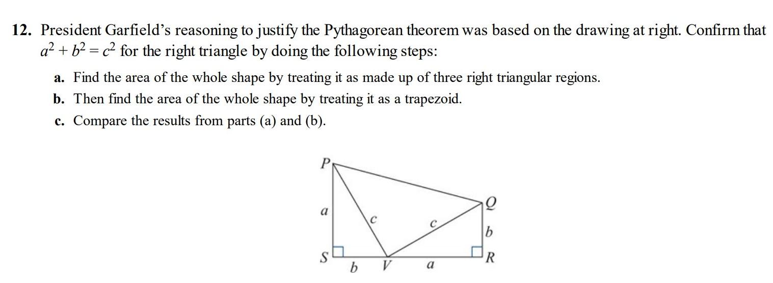 Solved 12. President Garfield's reasoning to justify the | Chegg.com