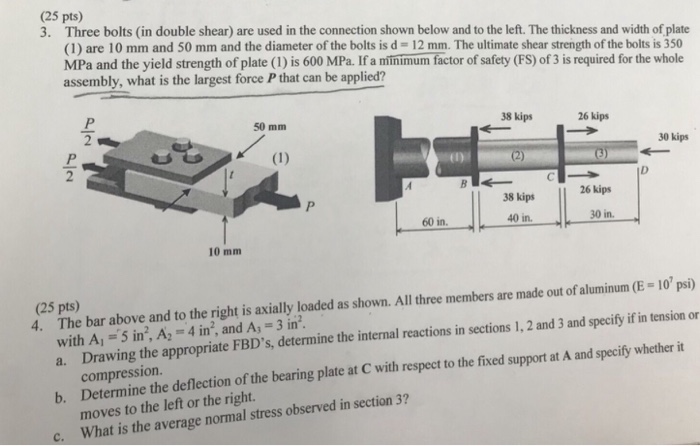 Solved (25 pts) 3· Three bolts (in double shear) are used in | Chegg.com