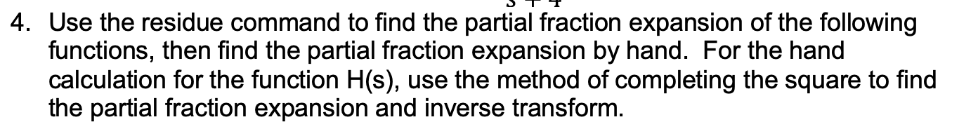 Solved Use The Residue Command To Find The Partial Fraction 3489