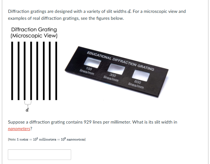 Solved Diffraction gratings are designed with a variety of | Chegg.com