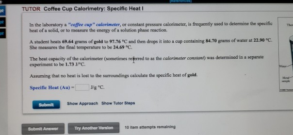 Solved TUTOR Coffee Cup Calorimetry: Specific Heat I In the | Chegg.com