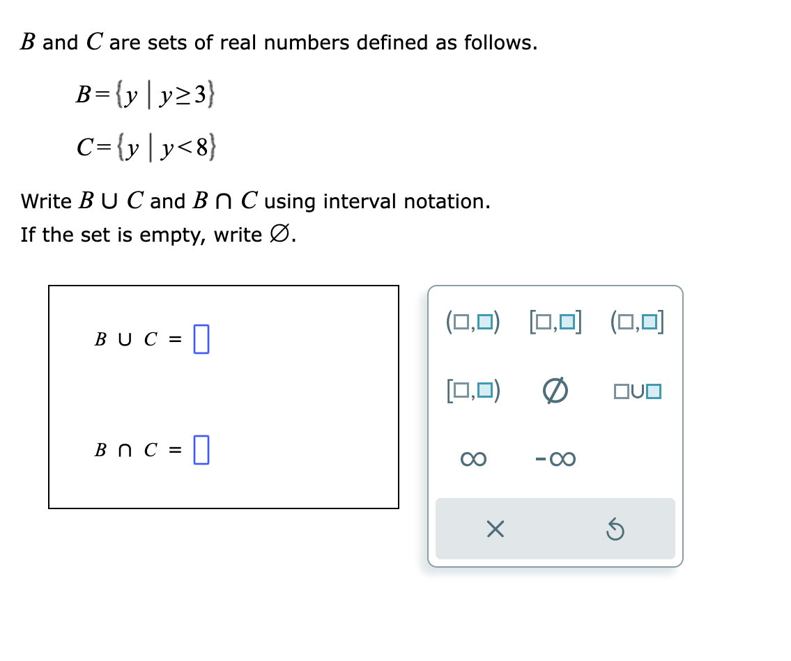 Solved B and C are sets of real numbers defined as follows. | Chegg.com