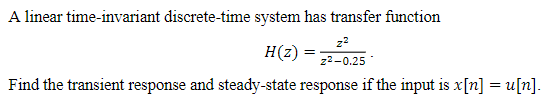 Solved A linear time-invariant discrete-time system has | Chegg.com