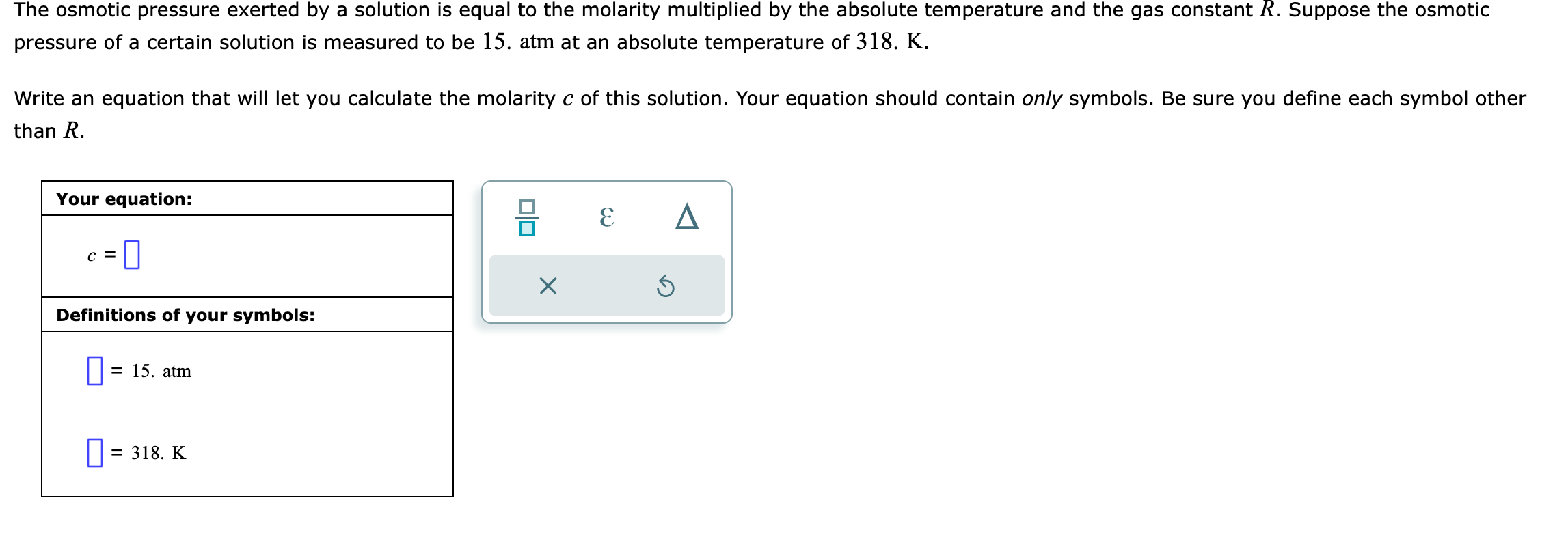 Solved The osmotic pressure exerted by a solution is equal | Chegg.com