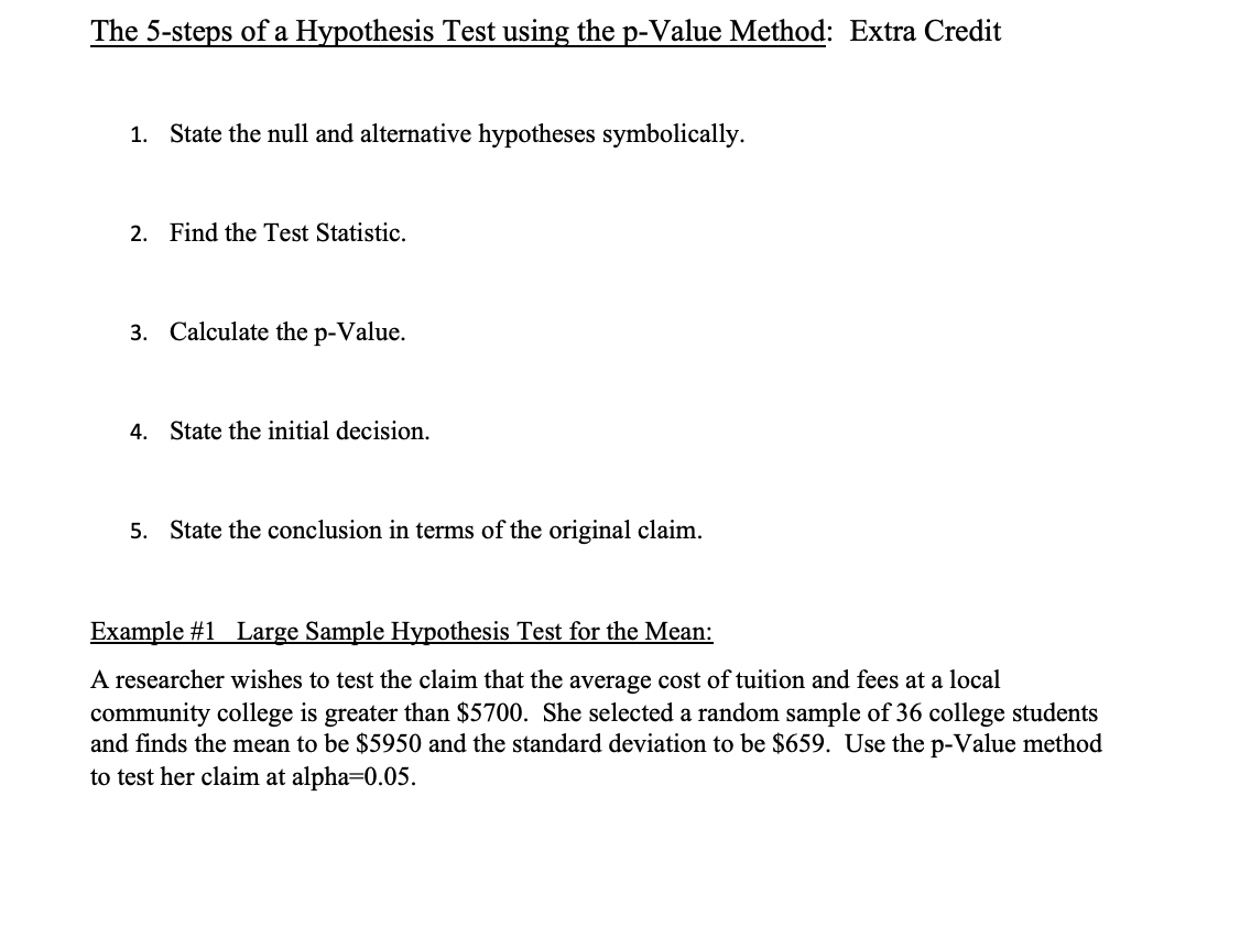 Solved The 5-steps of a Hypothesis Test using the p-Value | Chegg.com