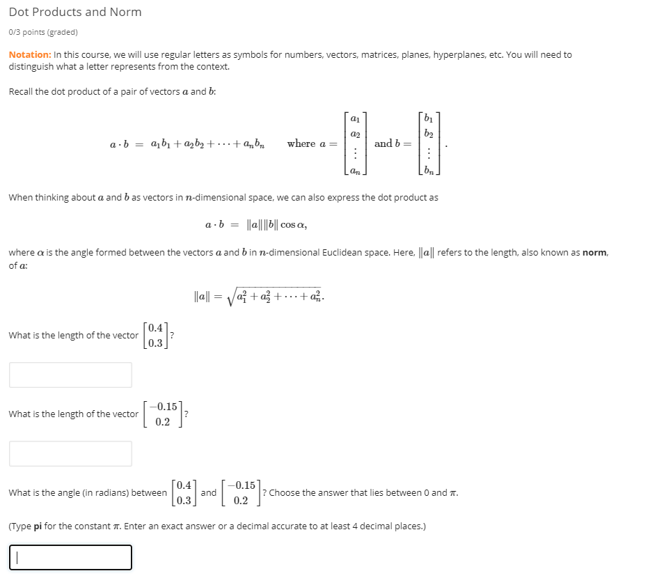 Solved Dot Products and Norm 0/3 points (graded) Notation: | Chegg.com