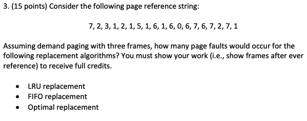 Solved 3. (15 points) Consider the following page reference | Chegg.com
