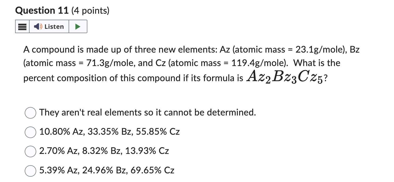 [Solved]: A compound is made up of three new elements: Az