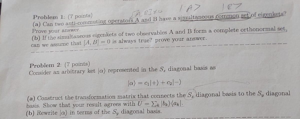 Solved Problem 1: (7 points) (a) Can two anti-commuting | Chegg.com