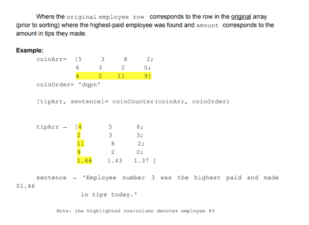 Solved Function Name: coinCounter Inputs: 1. (double) an N x | Chegg.com