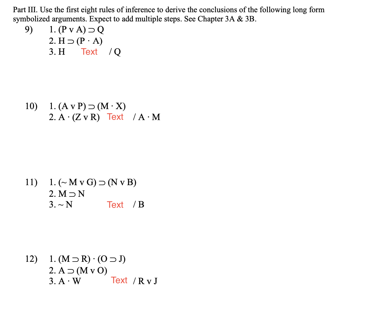 Part III. Use the first eight rules of inference to | Chegg.com