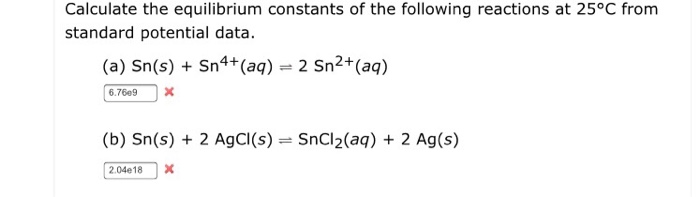 Solved Calculate the equilibrium constants of the following | Chegg.com