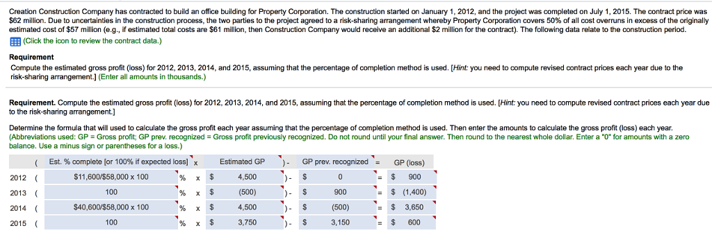 Solved Creation Construction Company has contracted to build | Chegg.com