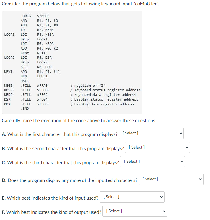 Solved Consider the program below that gets following | Chegg.com