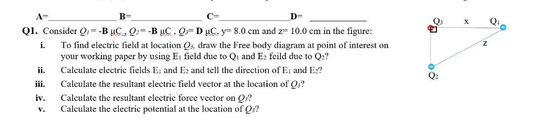 Solved A=B=C=D= Q1. Consider Q1=−BμC,Q2=−BμC,Q3=DμC,y=8.0 cm | Chegg.com