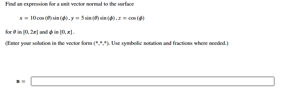 Solved Find an ﻿expression for a unit vector normal to ﻿the | Chegg.com