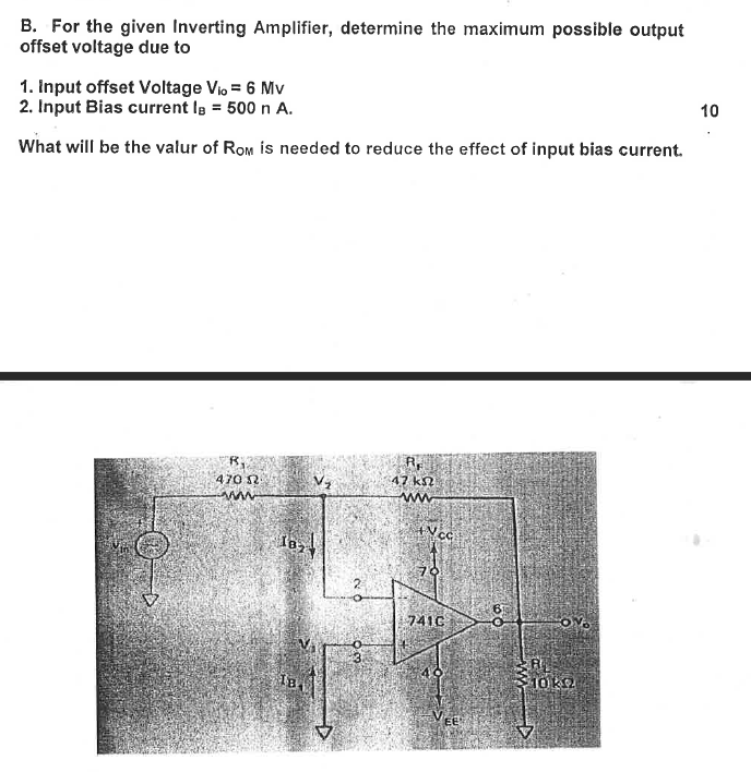 Solved B. For the given Inverting Amplifier, determine the | Chegg.com