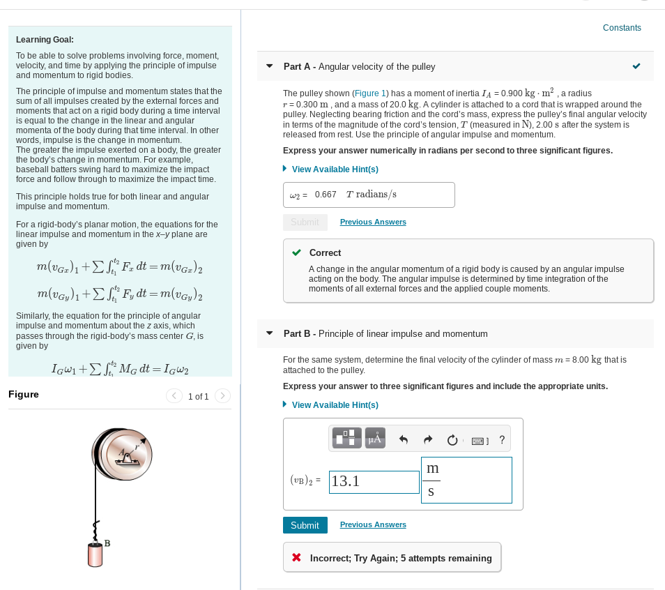 Solved Constants Part A - Angular velocity of the pulley | Chegg.com