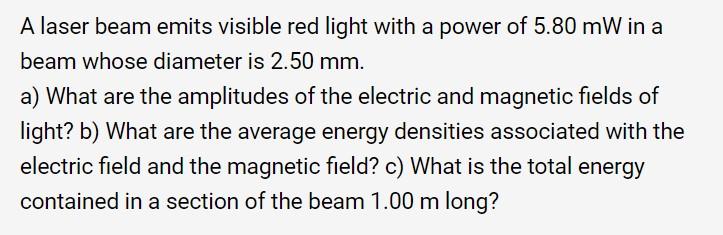 Solved A laser beam emits visible red light with a power of | Chegg.com