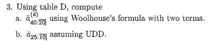 Solved 3. Using table D, compute a. a¨40:20∣(4) using | Chegg.com
