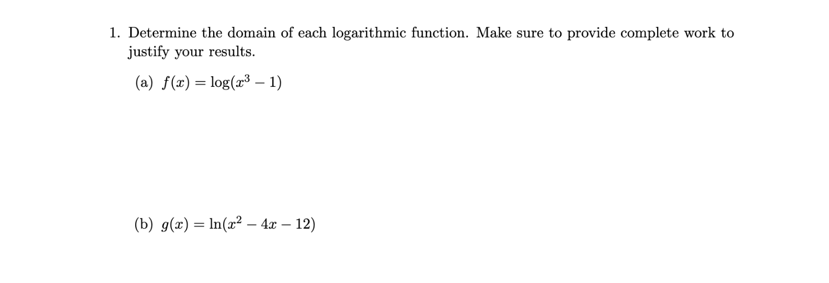 Solved 1. Determine the domain of each logarithmic function. | Chegg.com