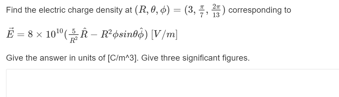 Solved Find the electric charge density at | Chegg.com