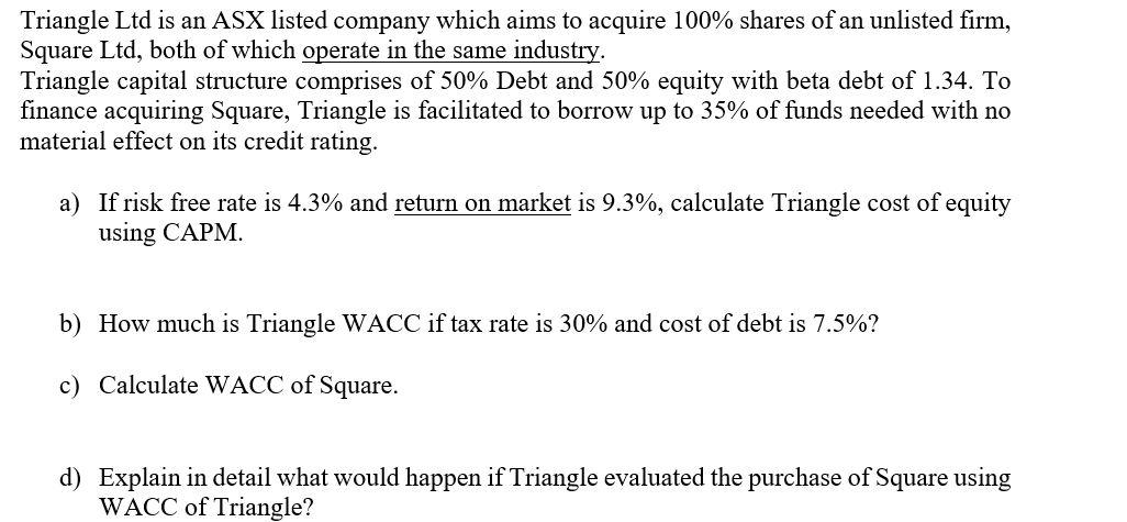 Solved Triangle Ltd is an ASX listed company which aims to | Chegg.com