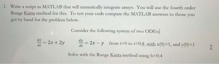 Solved Write A Script In Matlab That Will Numerically 