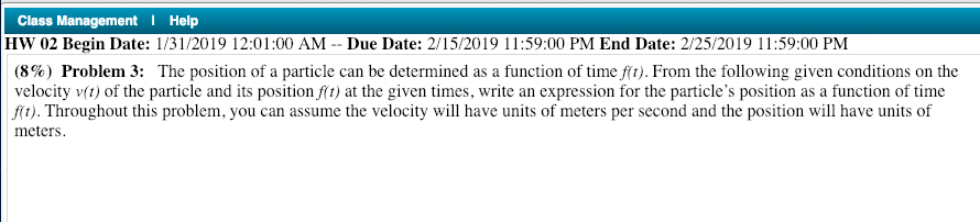 Solved Class Management Help HW 02 Begin Date: 1/31/2019 | Chegg.com