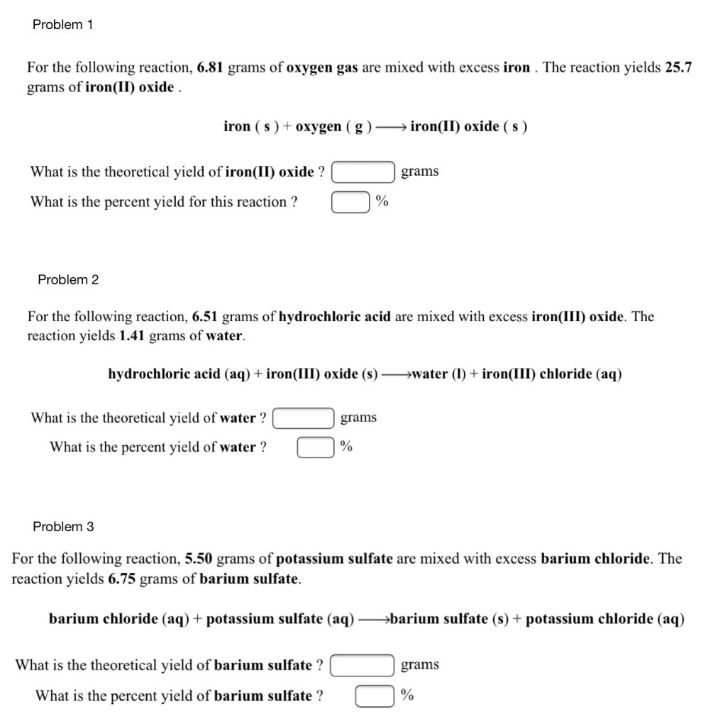 Solved Problem 1 For the following reaction, 6.81 grams of | Chegg.com