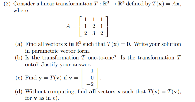 Solved (2) Consider a linear transformation T:R3-R3 defined | Chegg.com