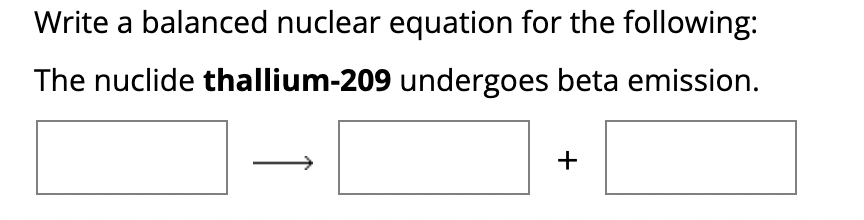 Solved When the nuclide bismuth-210 undergoes beta decay: | Chegg.com