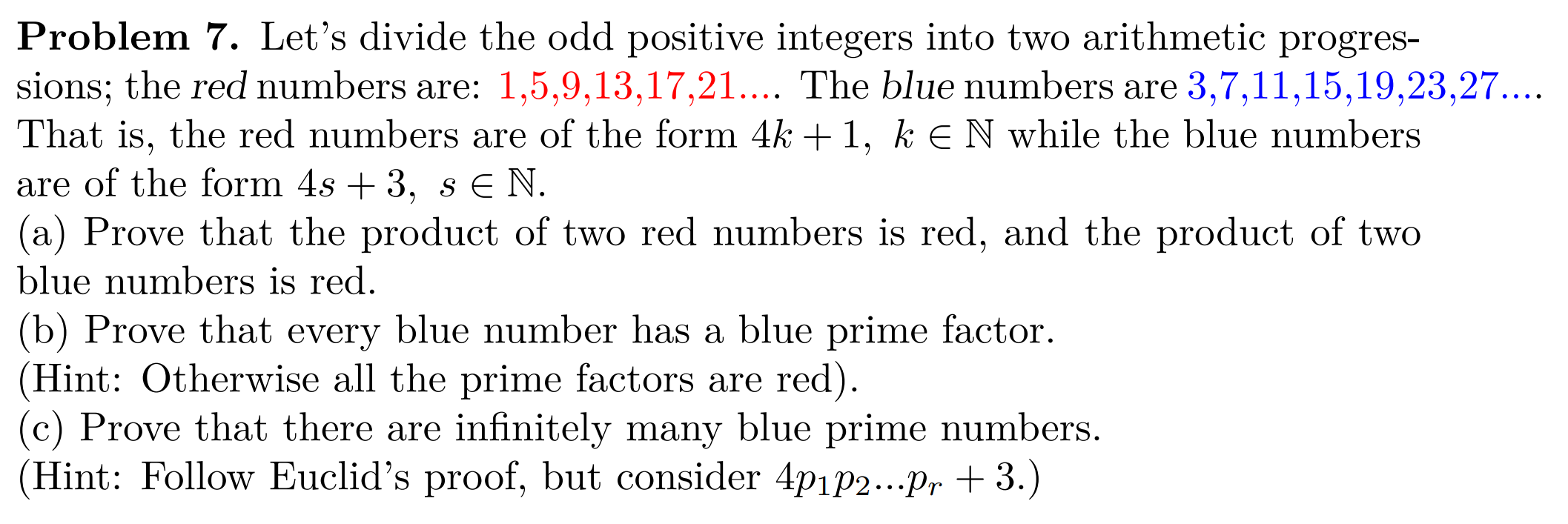 Solved . Problem 7. Let's divide the odd positive integers | Chegg.com
