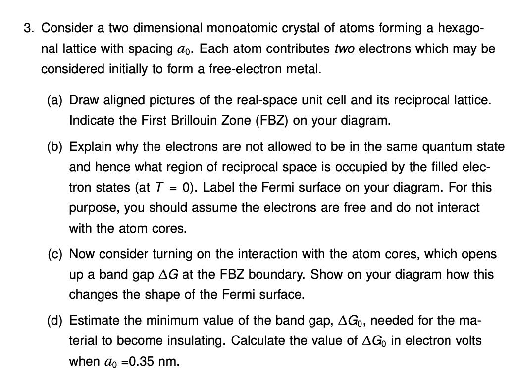Solved 3. Consider a two dimensional monoatomic crystal of | Chegg.com