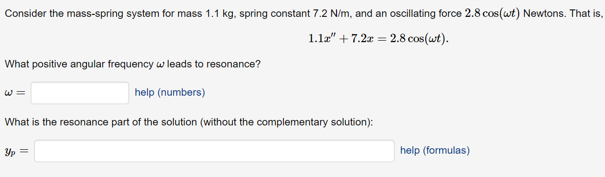 Solved Consider the mass-spring system for mass 1.1 kg, | Chegg.com