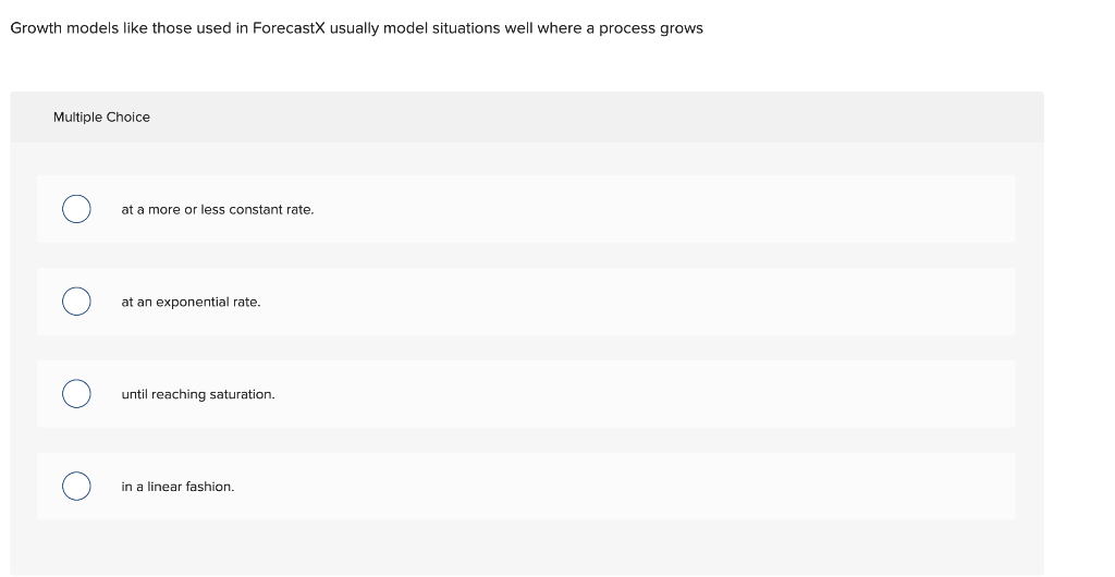 Solved Growth models like those used in ForecastX usually | Chegg.com