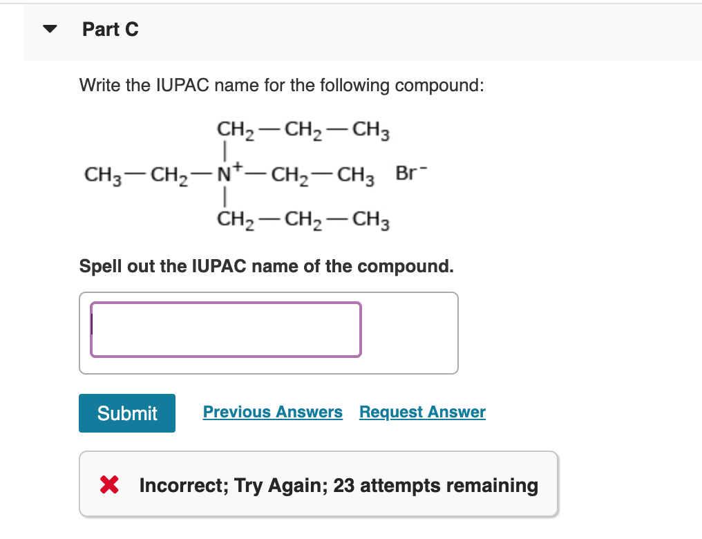 Solved Part C Write the IUPAC name for the following | Chegg.com