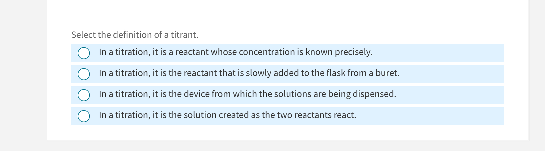 Solved Select the definition of a titrant.In a titration, it | Chegg.com