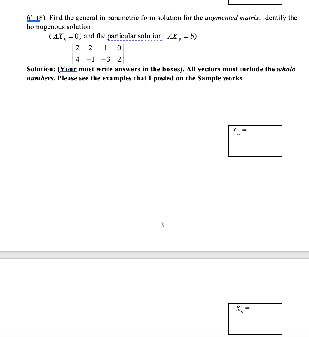 Solved 6) (8) Find the general in parametric form solution | Chegg.com