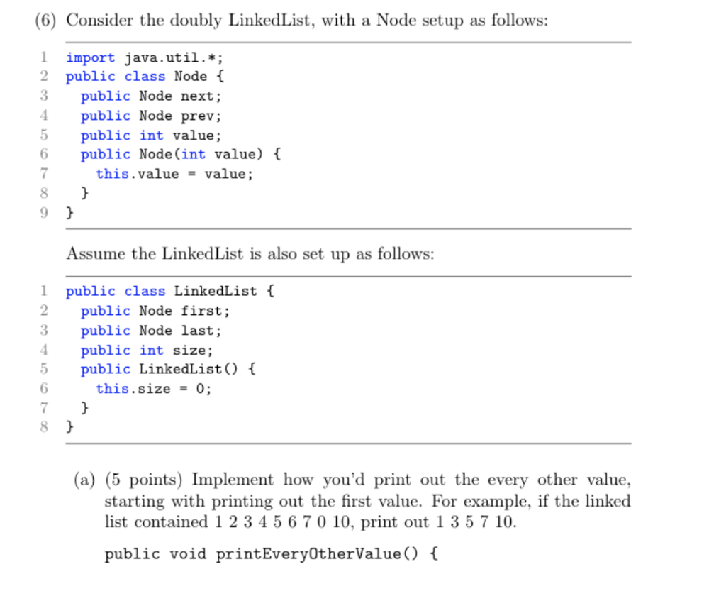 Solved (6) Consider the doubly LinkedList, with a Node setup | Chegg.com