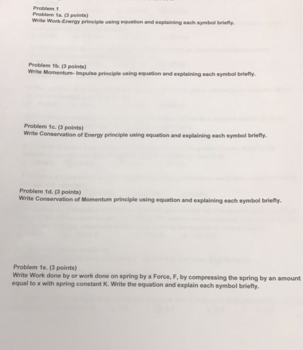 Solved Problem 1 Problem 1a. (3 points) Write Work-Energy | Chegg.com