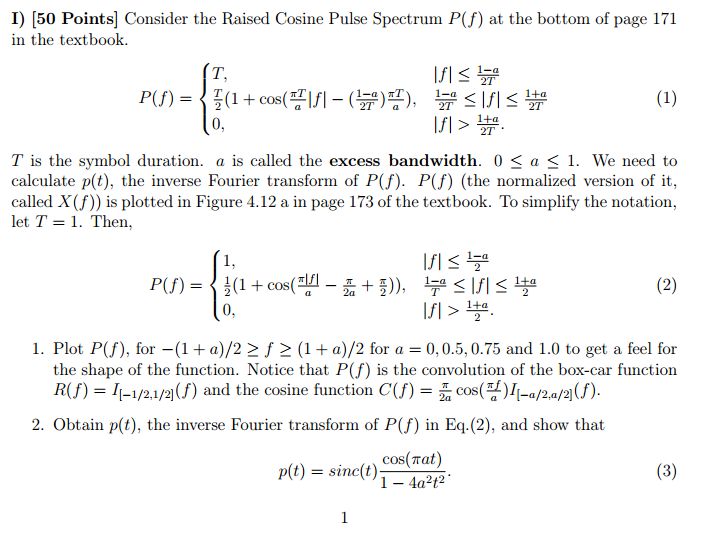 Solved I) [50 Points] Consider the Raised Cosine Pulse | Chegg.com