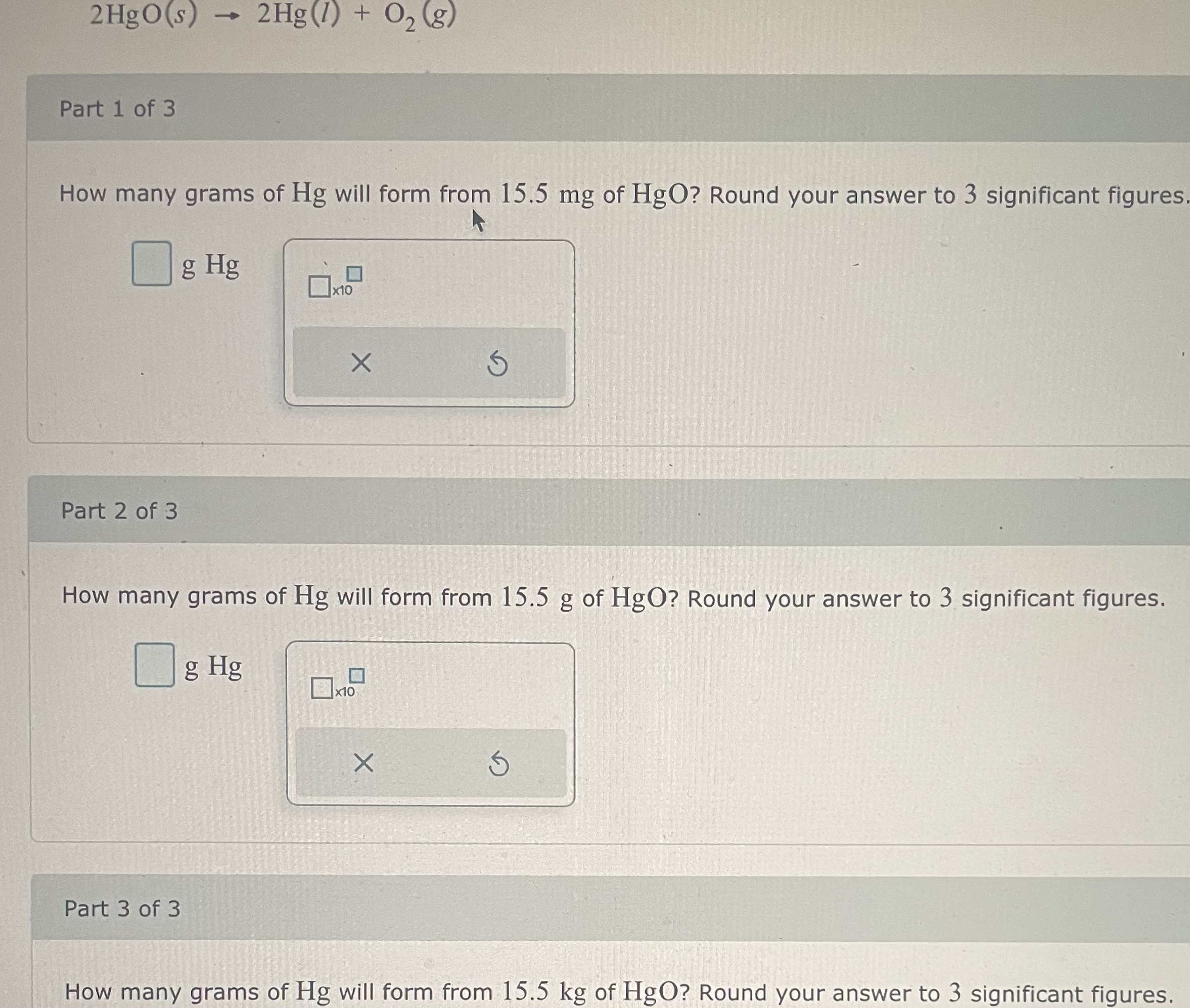 Solved Part 1 of 3 How many grams of Hg will form from | Chegg.com