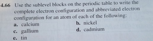 Solved Use the sublevel blocks on the periodic table to | Chegg.com