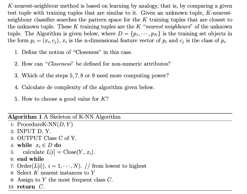 Solved K-nearest-neighbour method is based on learning by | Chegg.com