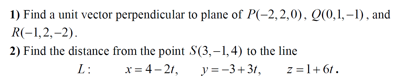 Solved 1) Find a unit vector perpendicular to plane of | Chegg.com