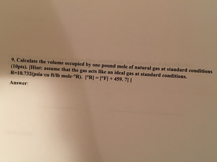 Solved Calculate the volume occupied by one pound mole of | Chegg.com