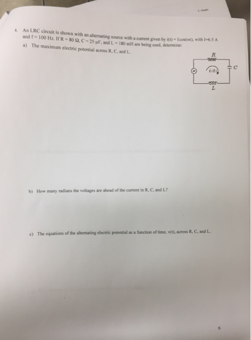 Solved 4. An LRC circuit is shown with an altenating source | Chegg.com