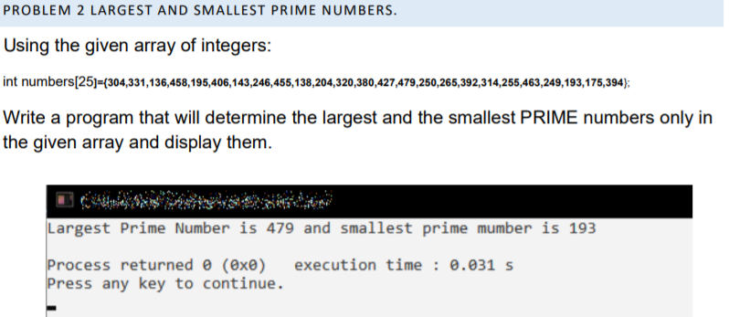 Solved PROBLEM 2 LARGEST AND SMALLEST PRIME NUMBERS. Using | Chegg.com