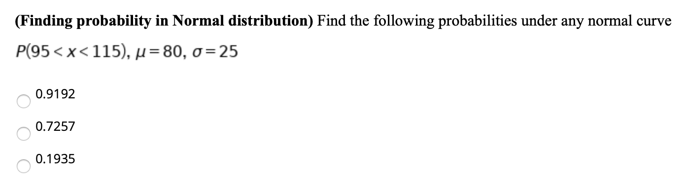 Solved (Finding probability in Normal distribution) Find the | Chegg.com